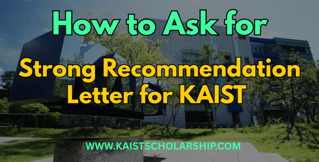 How to Ask for a Strong Recommendation Letter for KAIST (With Email ...