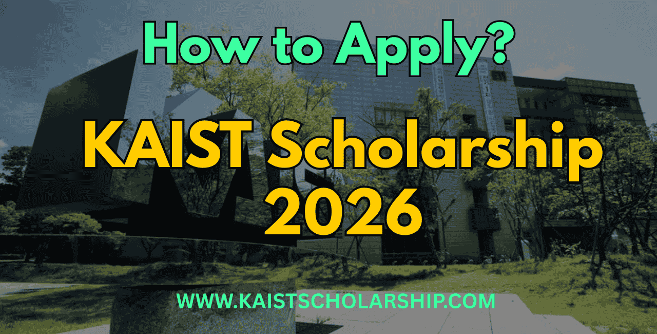 KAIST Scholarship - South Korea Fully Funded